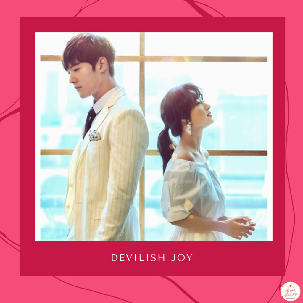 Devilish Joy: primeiras impressões do dorama - Asian Galaxy